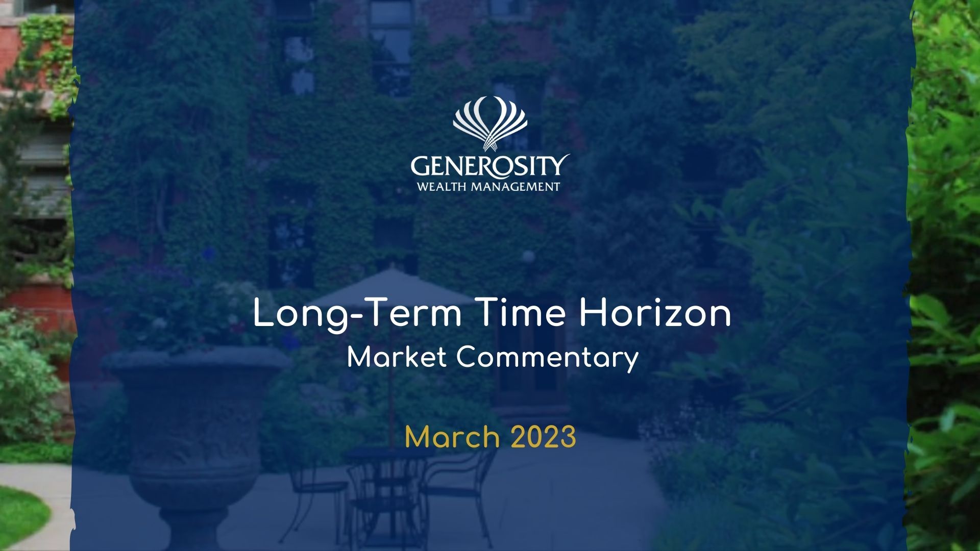 2023 First Quarter Financial Market Review - Generosity Wealth